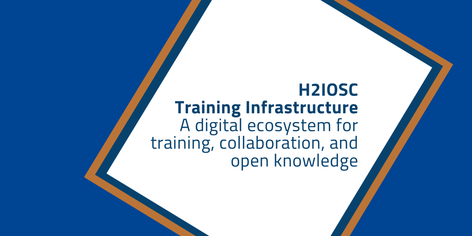 H2IOSC Training Infrastructure – H2IOSC